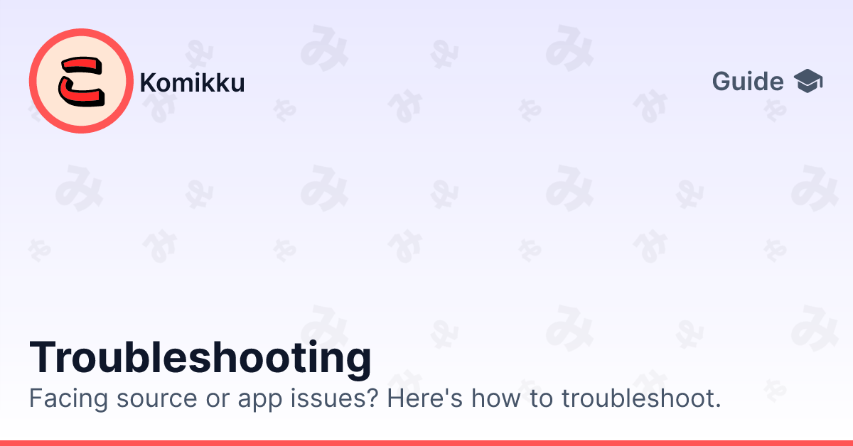 Troubleshooting | Guides